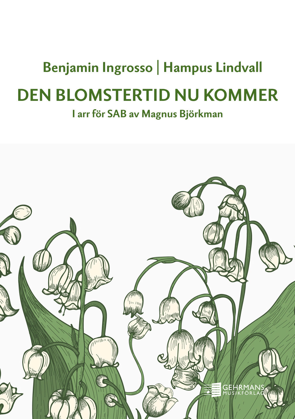 Den blomstertid nu kommer