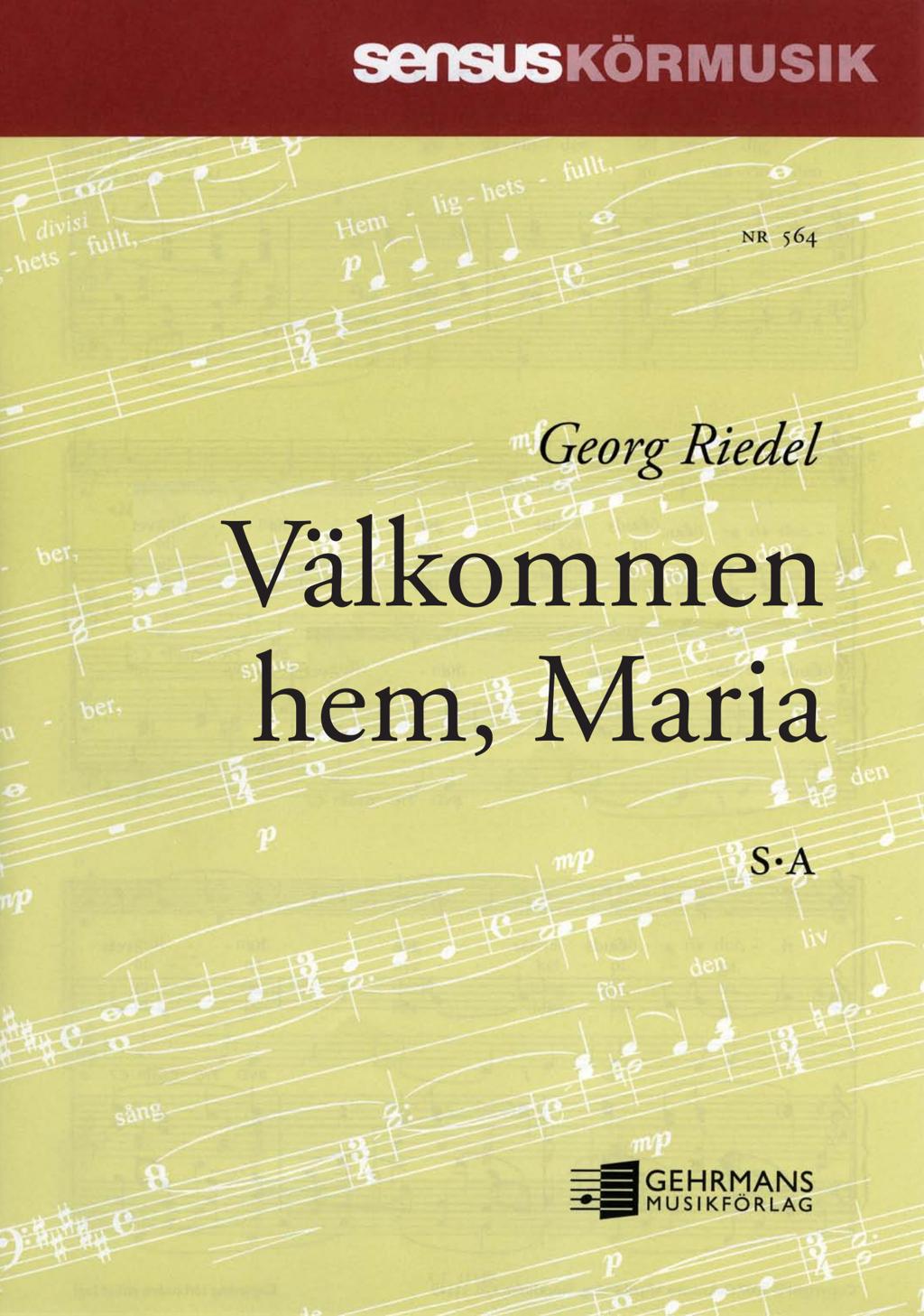 Välkommen hem, Maria