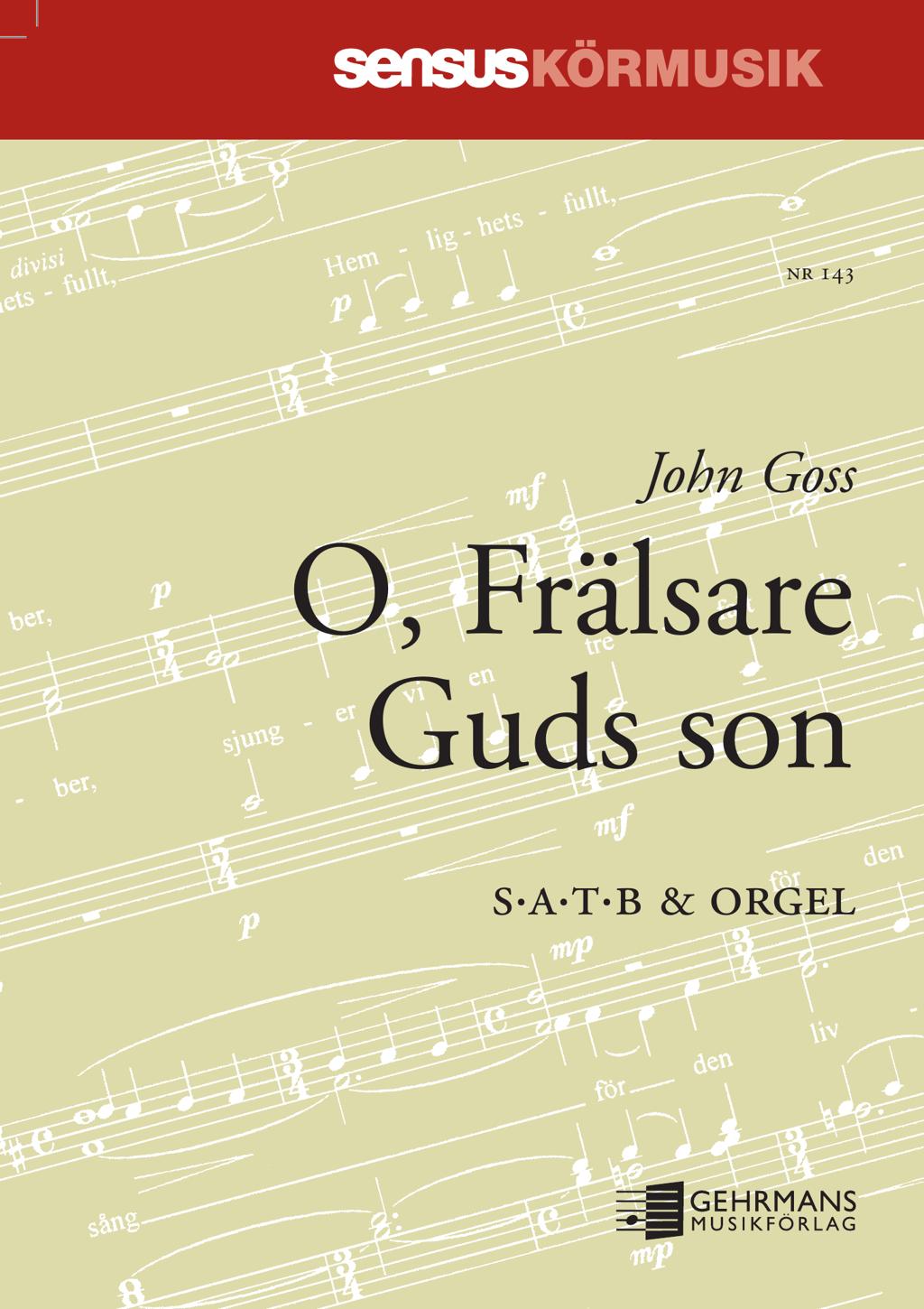 O, frälsare, Guds son